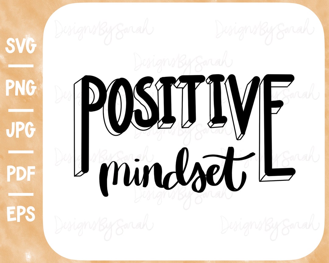 Positive Mindset Svg Positive Svg Mindfullness Svg SEL Svg Teacher Svg ...