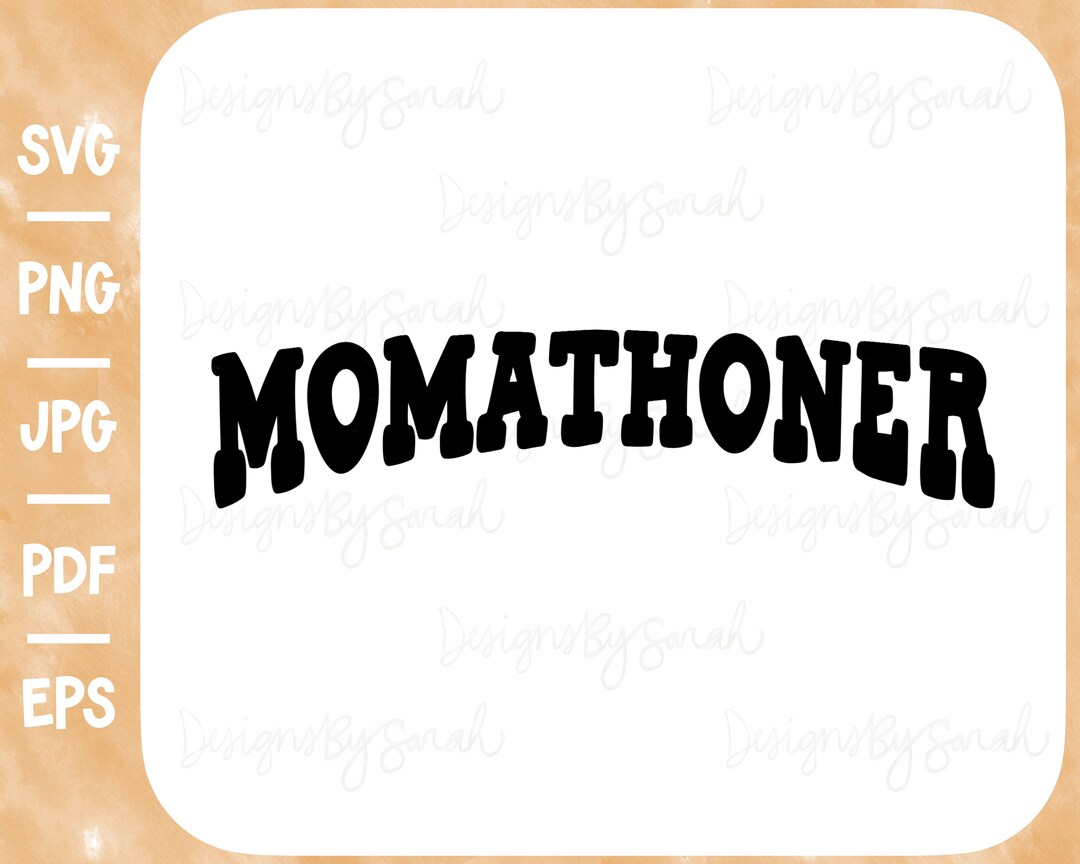Momathoner Svg Marathoner Svg Mother Runner Svg Runner Svg Mom Svg ...