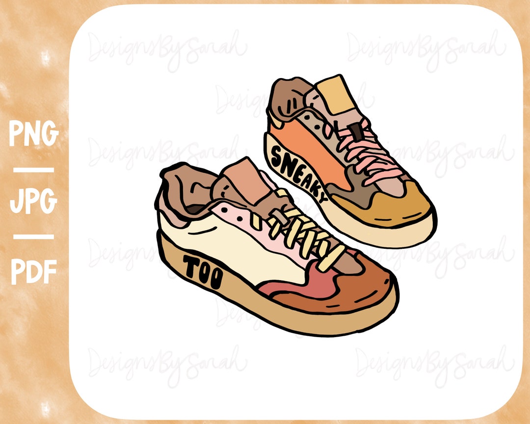 Too Sneaky Png Sneaker Lover Png Sneakers Png Neutral Simple Png Shoe ...
