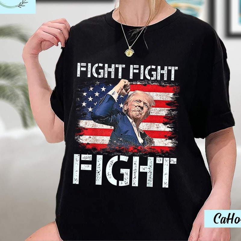 Trump Fight Shirt - Etsy