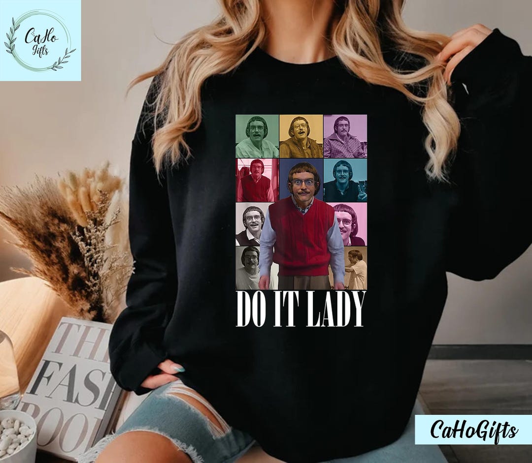 Do It Lady Chit Tour Shirt, Retro Comedy T-shirt, Funny Meme Graphic ...