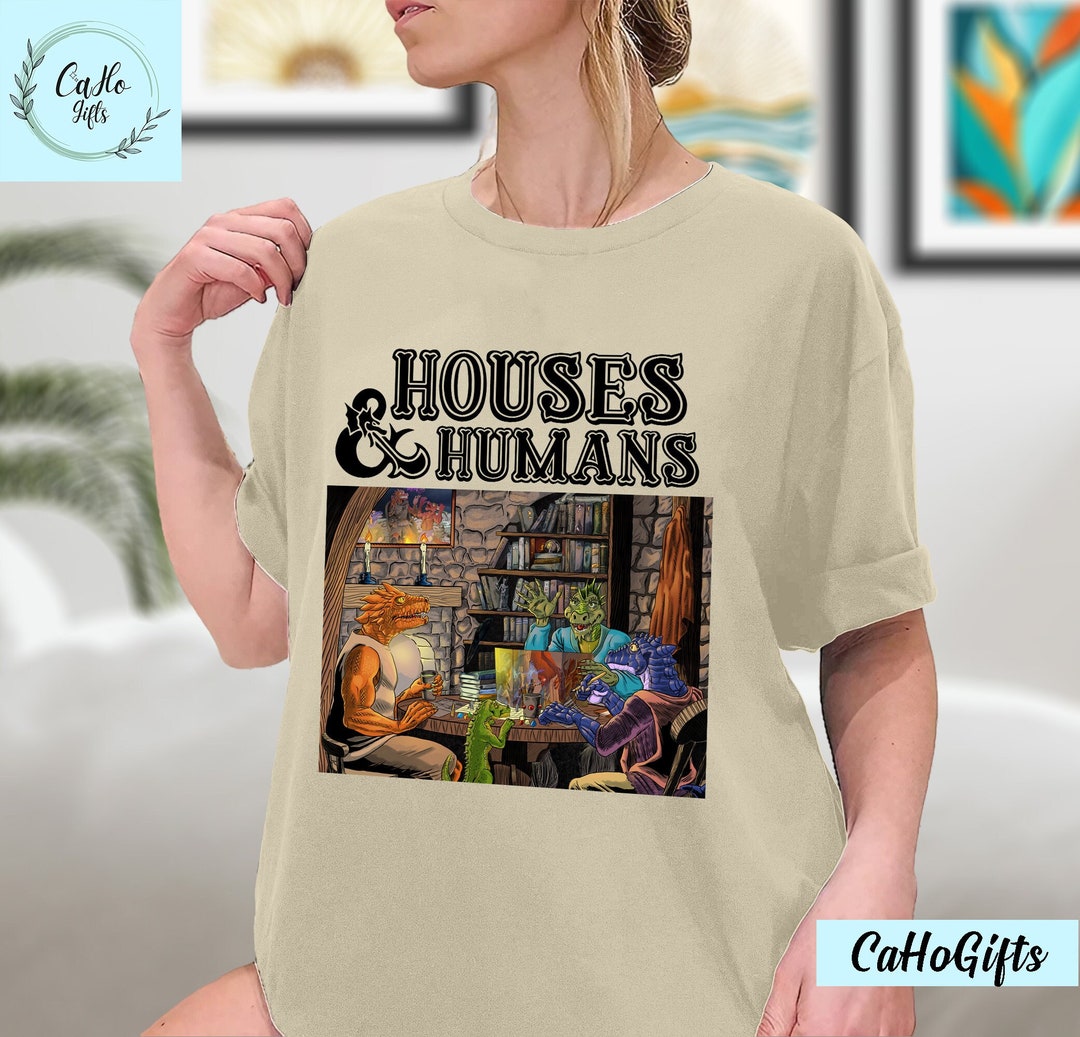 Dnd Houses and Humans Parody Funny Dungeons Roleplay Game T-shirt ...