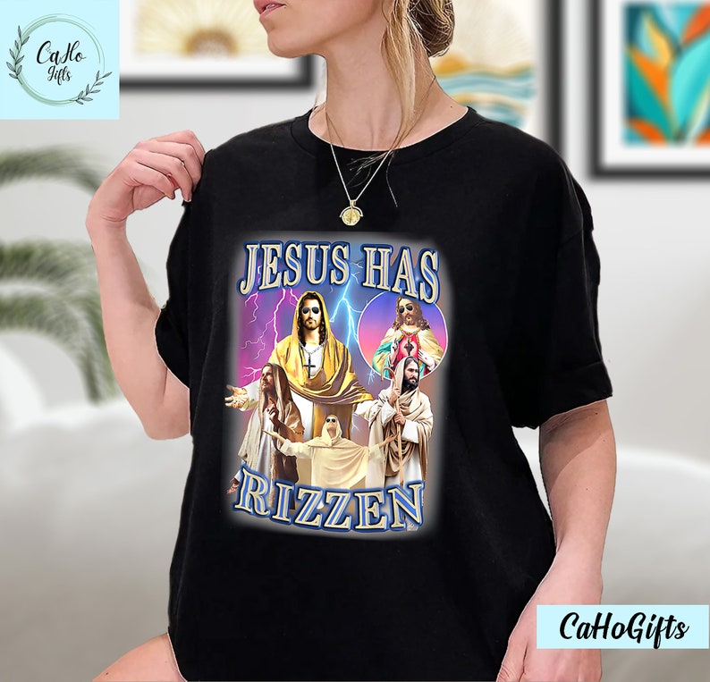 Jesus Has Rizzen Shirt, He is Rizzen Jesus Rizz Shirt, Funny Jesus Meme ...