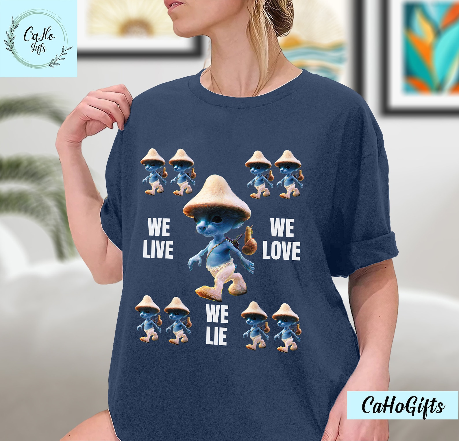 We Live We Love We Lie Cat Smurf Meme Shirt, Smurf Cat T-shirt Realistic Cat, Mushroom Cat Smurf ...