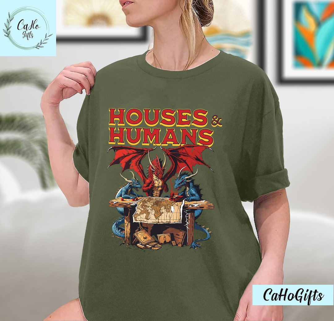 Houses and Humans D&D Shirt, Dungeons and Dragons Gift Tee for Men ...