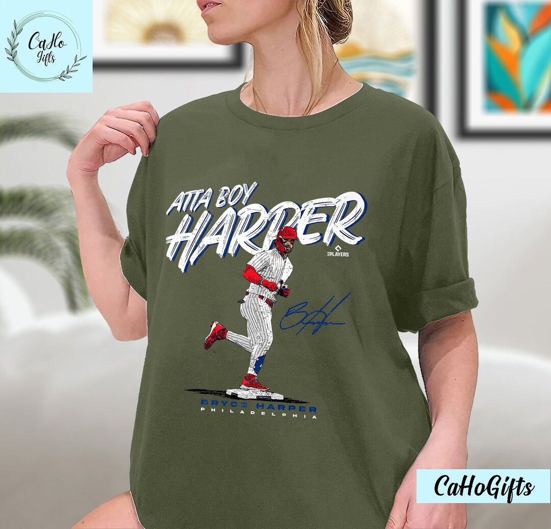 Atta Boy, Harper Bryce Harper Philadelphia T-shirt, Phillies Harper Atta-boy, Phillies Bryce ...