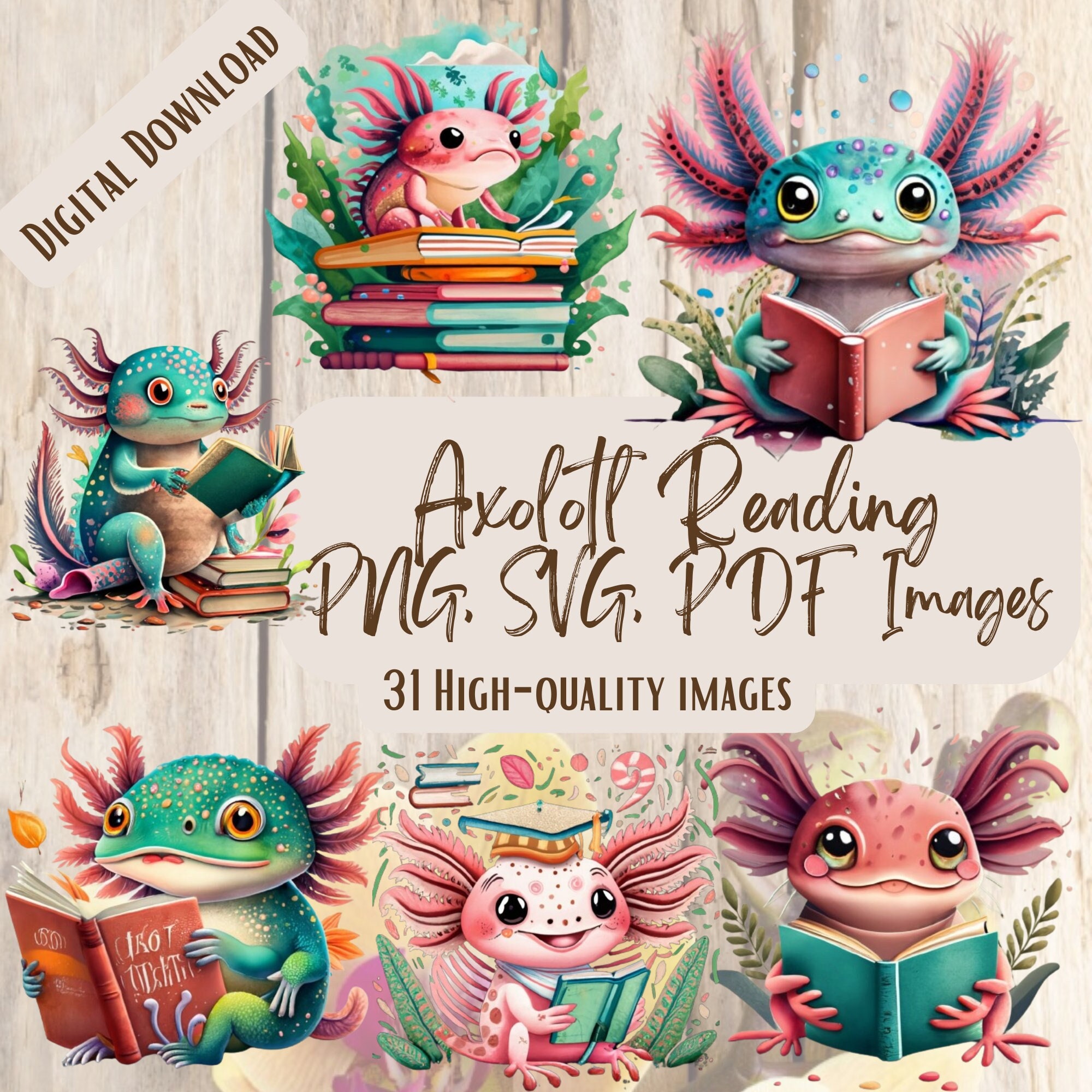 Axolotl Reading PNG SVG Bundle 31 Images Digital Printable Vector ...