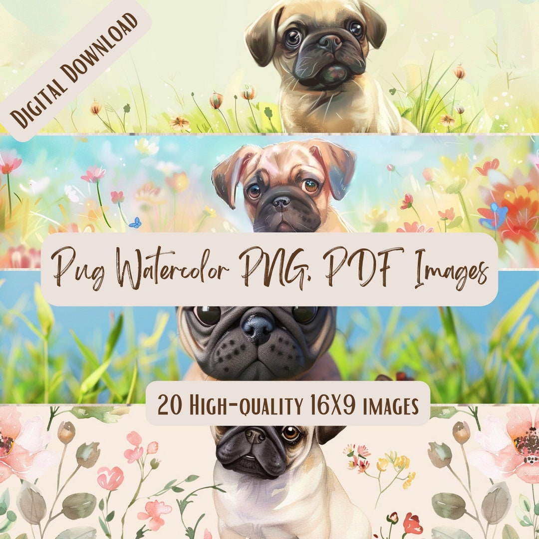 Pug Watercolor Paper PNG PDF Bundle 20 Images Digital Printable Vector ...