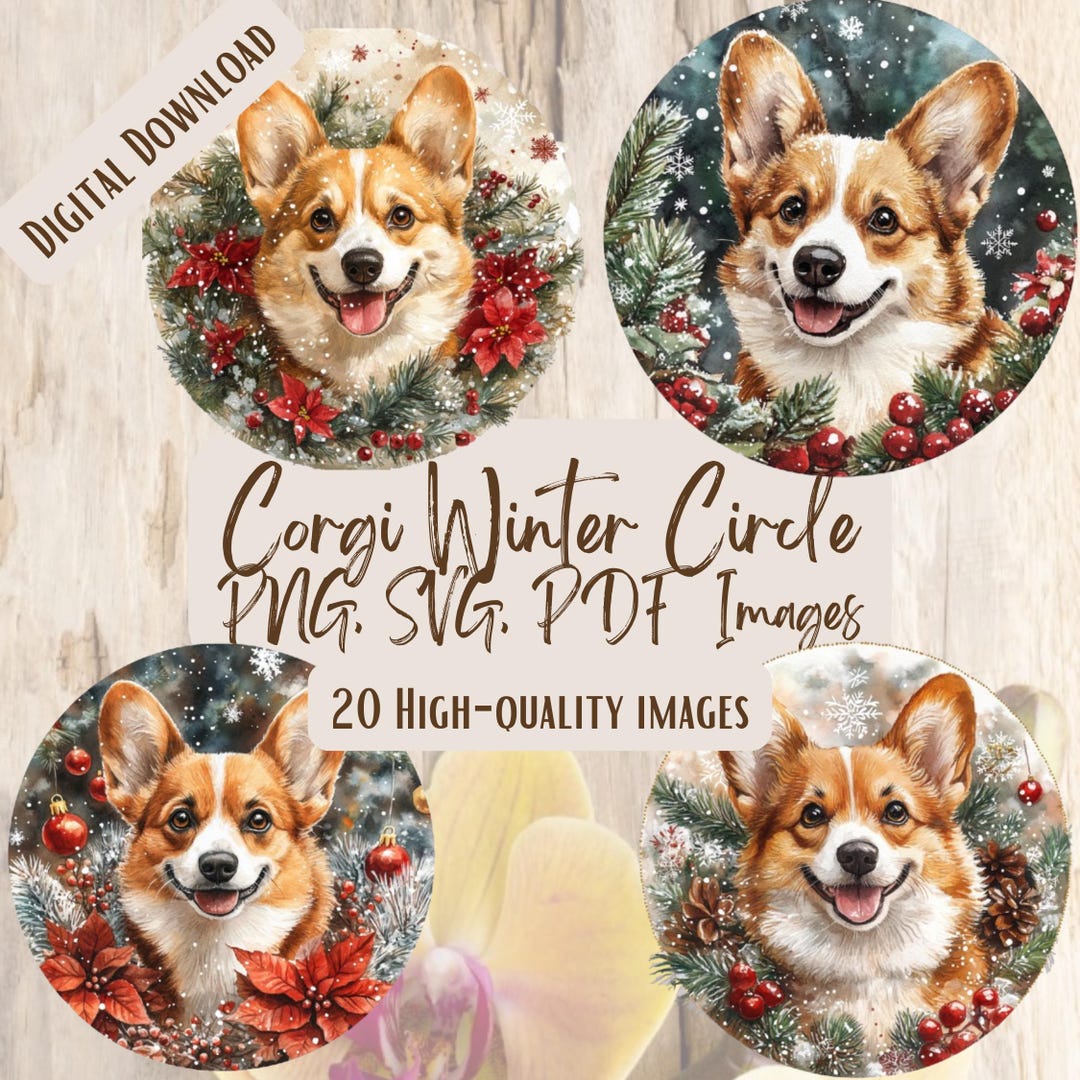 Corgi Winter Circle Clipart, Cute Corgi PNG SVG Bundle, 20 Adorable ...
