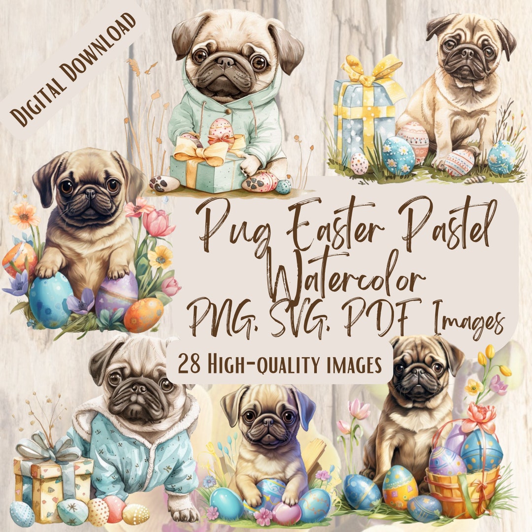 Pug Easter Pastel Watercolor PNG SVG Bundle 28 Images Digital Printable ...