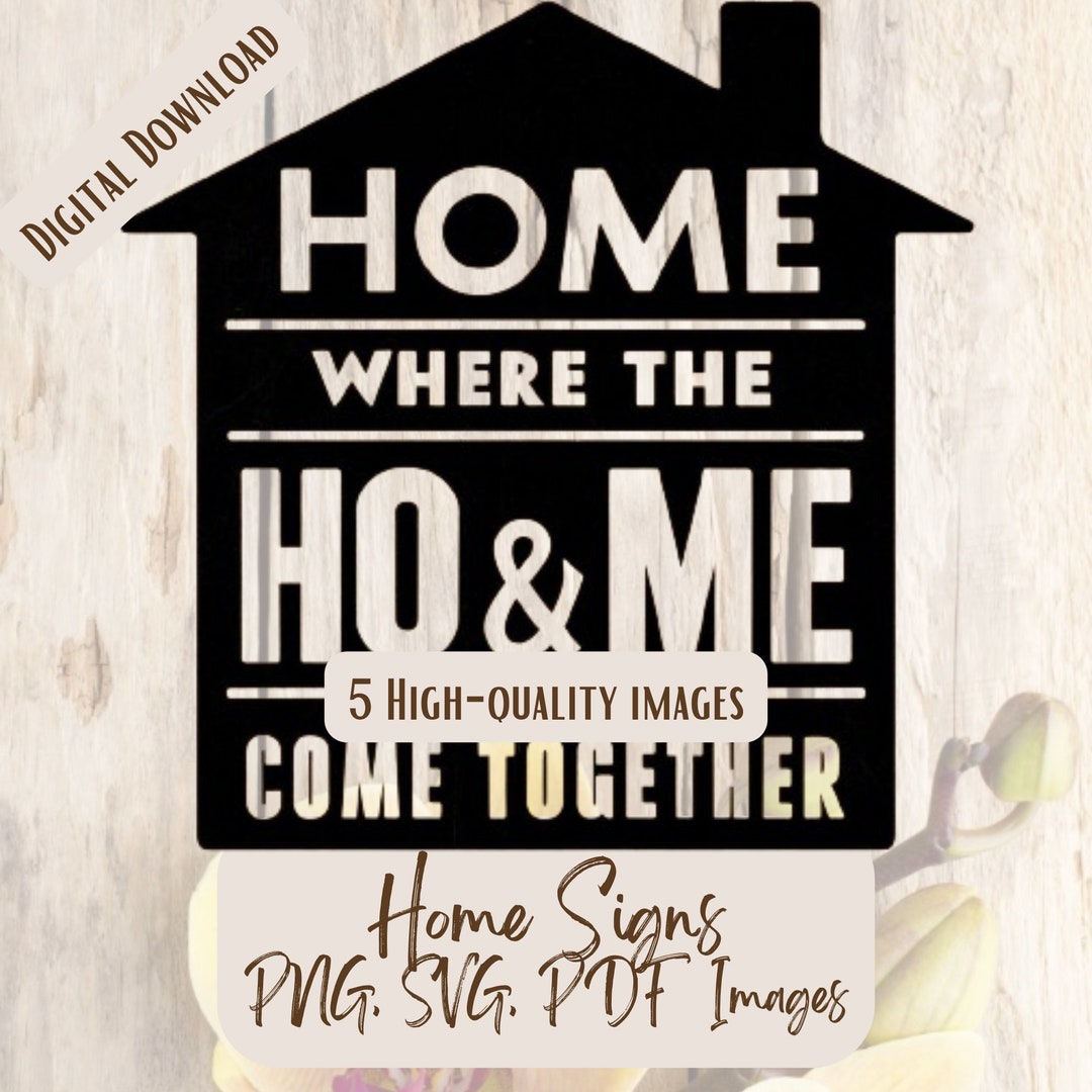 Funny Home Sign PNG SVG Bundle 5 Images Digital Printable Vector ...
