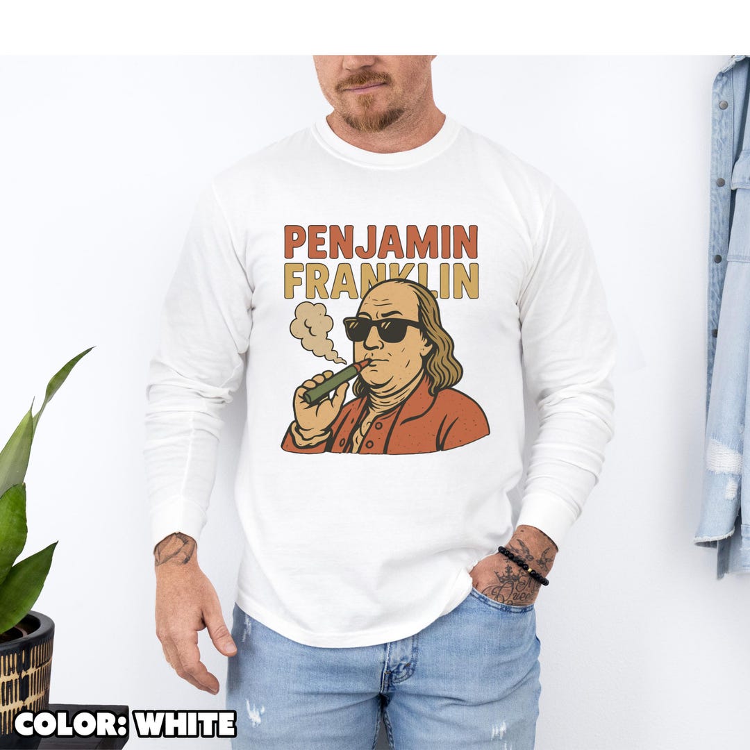 Penjamin Franklin Meme Long Sleeve Shirt, Funny History Tee - Etsy