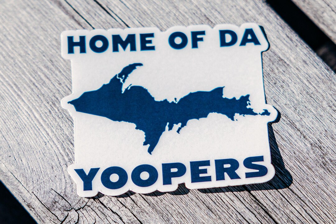 Home of Da Yoopers Sticker - Etsy