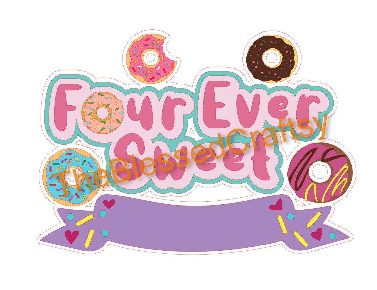 Fourever Sweet Donut Cake Topper SVG - Etsy