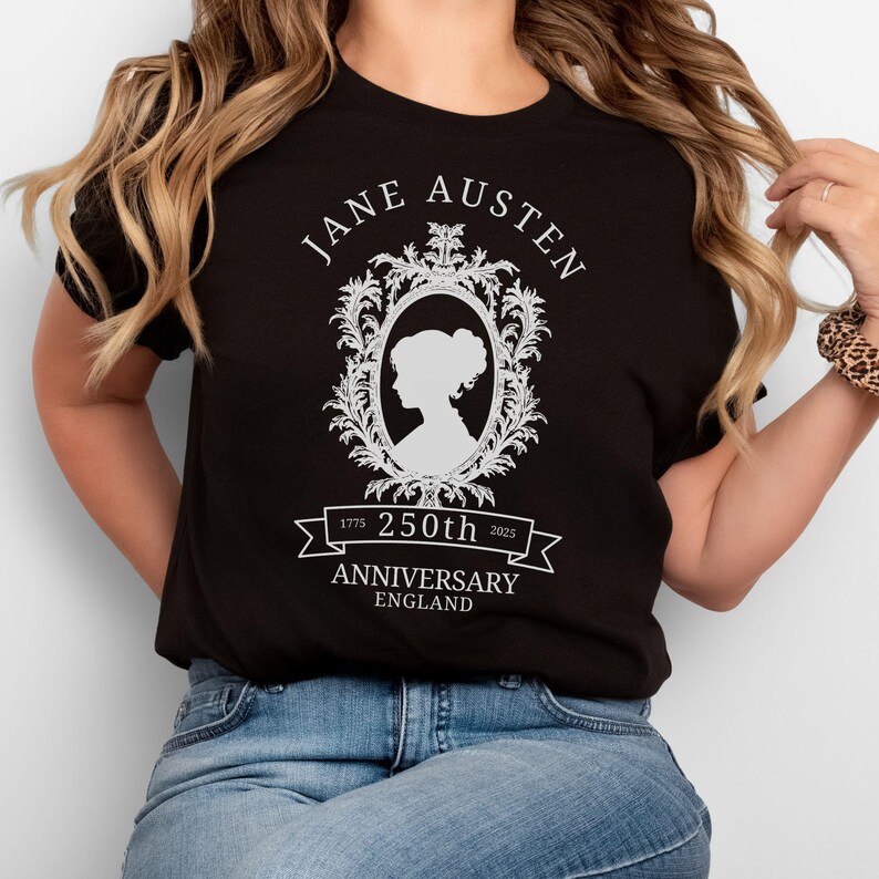 Jane Austen 250th Anniversary|jane Austen Shirt|jane Austens 250th ...