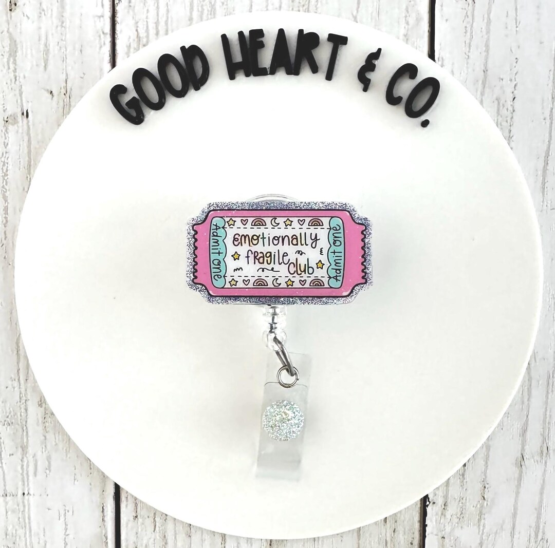 Emotionally Fragile Club Ticket Badge Reel, Mental Health Badge Reel ...