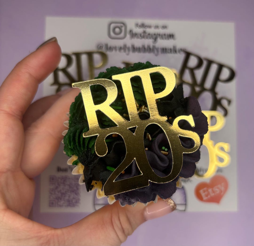 RIP 20s - Hello 30s - 30th Birthday Cupcake Toppers - Customisable ...