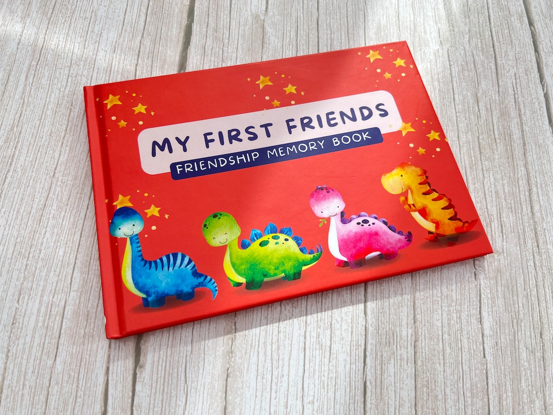 Friendship Memory Book | My First Friends - Dinosaurs | Keepsake for ...