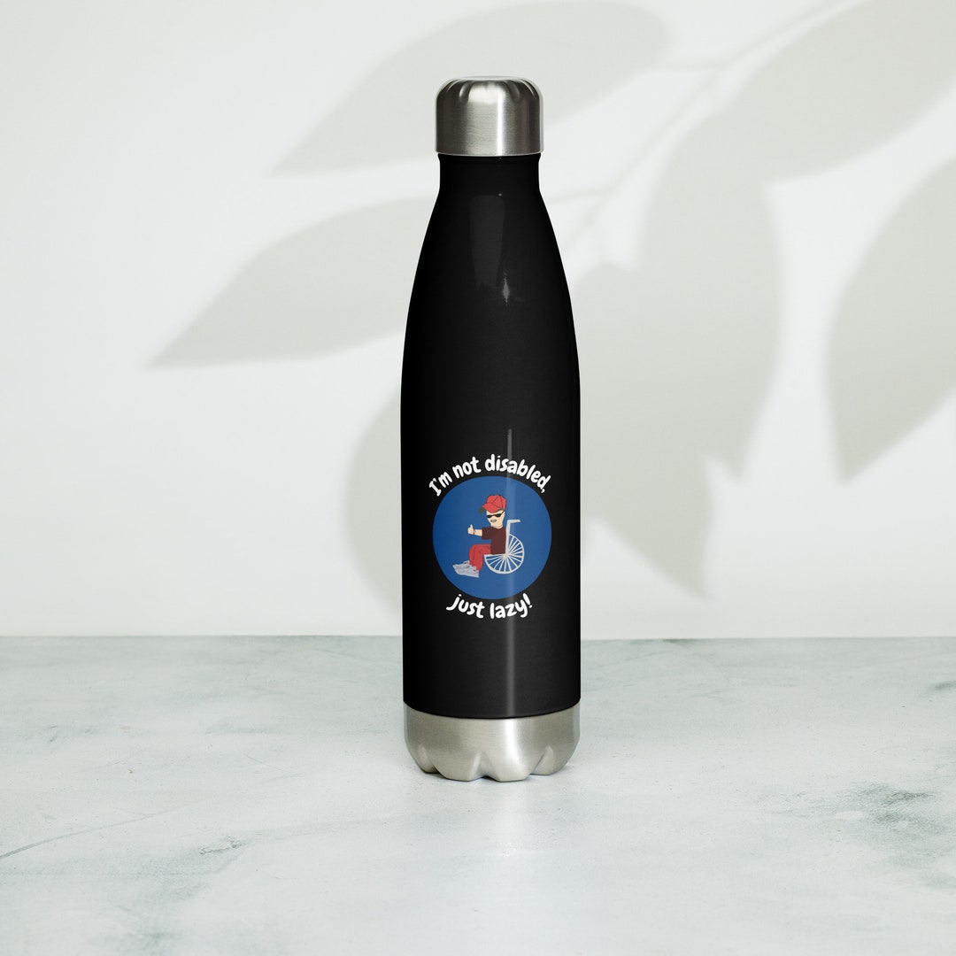 Hydration With Humour Inclusive Disabled Quote Drink Bottle - Etsy