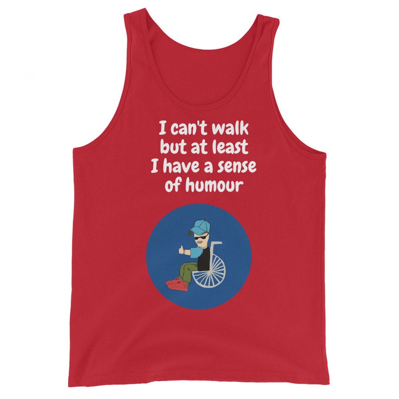 Funny Disabled I Can't Walk but at Least I Have A Sense of Humour ...