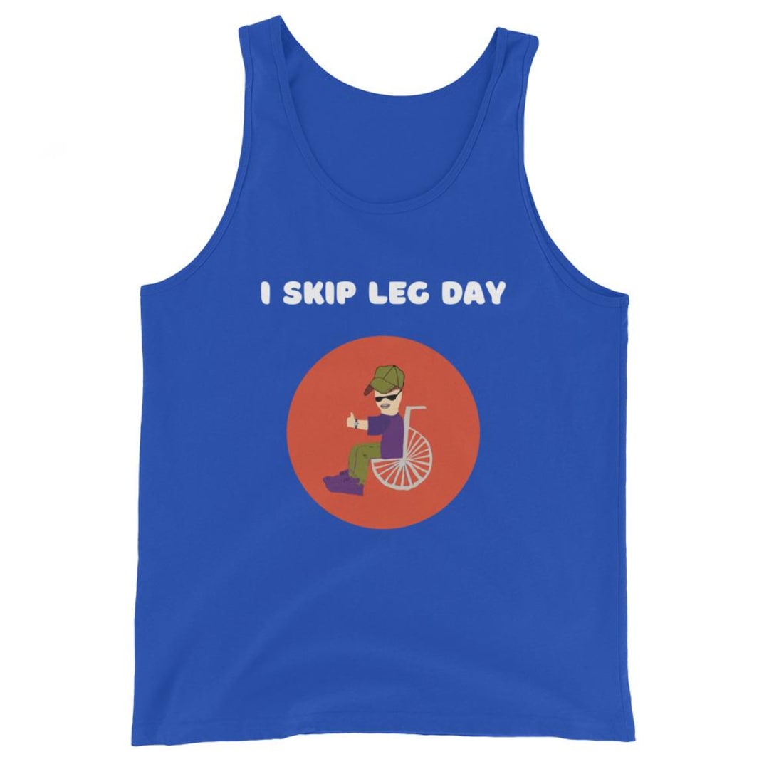 Funny Disabled I Skip Leg Day Singlet - Etsy