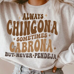 Chingona SVG, Always Chingona Sometimes Cabrona but Never Pendeja Svg ...