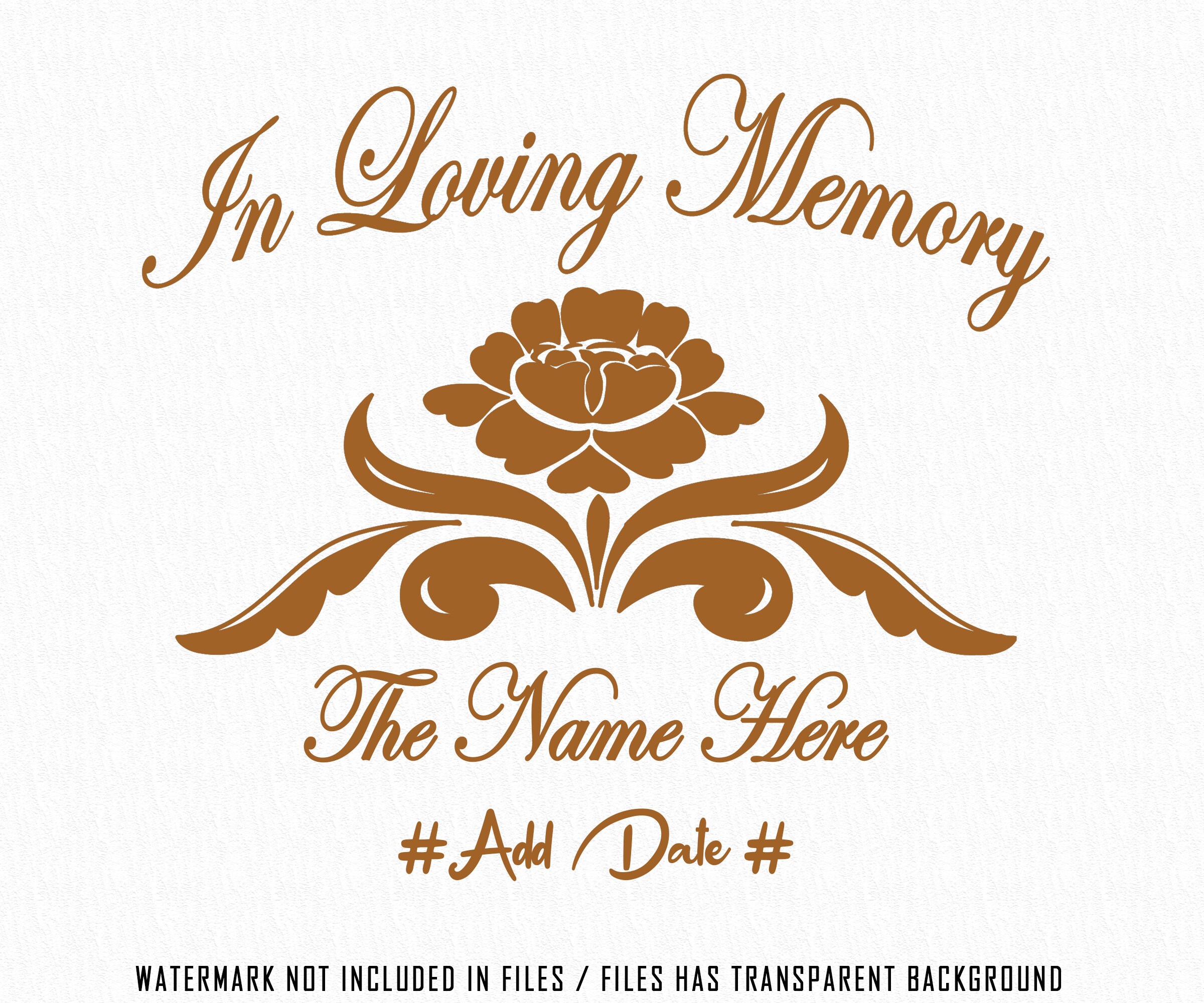 In Loving Memory of Svg, in Memory Svg Png, for Ever in Our Hearts in ...