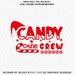 Candy Cane Crew Svg, Candy Cane Crew Png - Etsy