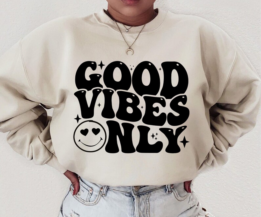 Good Vibes Only Svg File for Cricut, Good Vibe Only Svg Png, Good Vibes ...