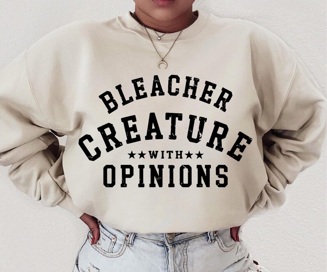Bleacher Creature With Opinions PNG, Funny Mom Svg Png - Etsy
