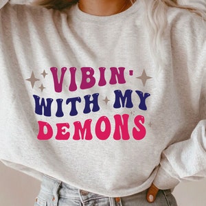 Vibin With My Demons SVG PNG, Sarcastic Sayings Svg, Goth Svg, Gothic ...