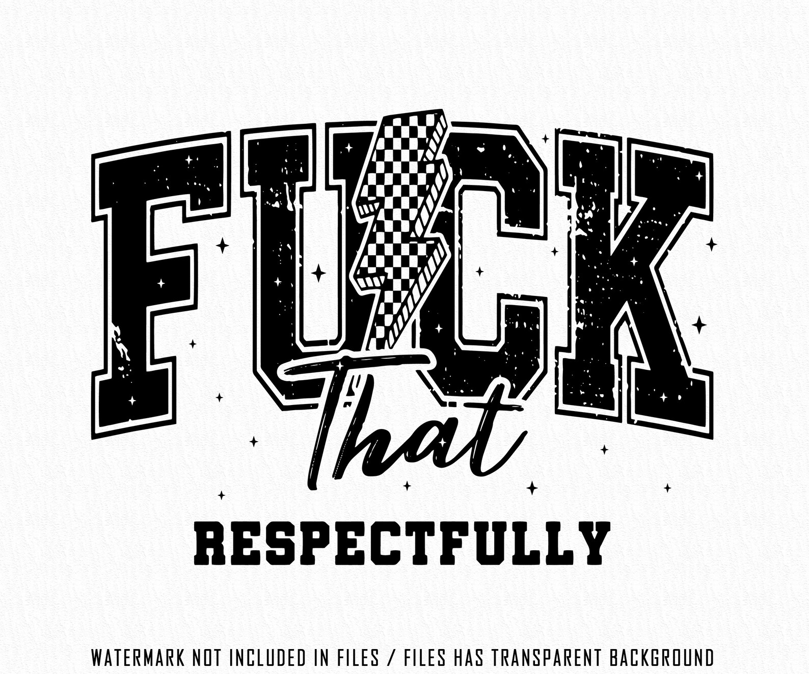 F*ck That Respectfully Png, Sarcastic Adult Humor Svg, Funny Quote Svg ...