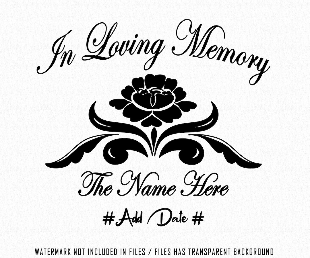 In Loving Memory Svg, in Loving Memory Png, Beautiful Memories Memorial ...