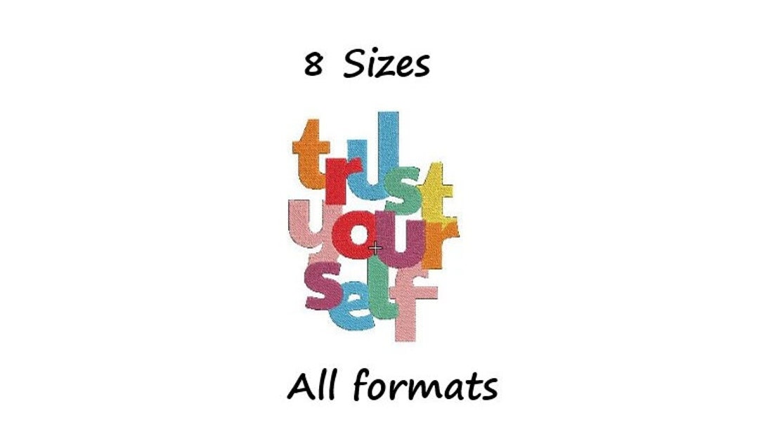 Trust Yourself Machine Embroidery Design, Text Embroidery, Phrase ...