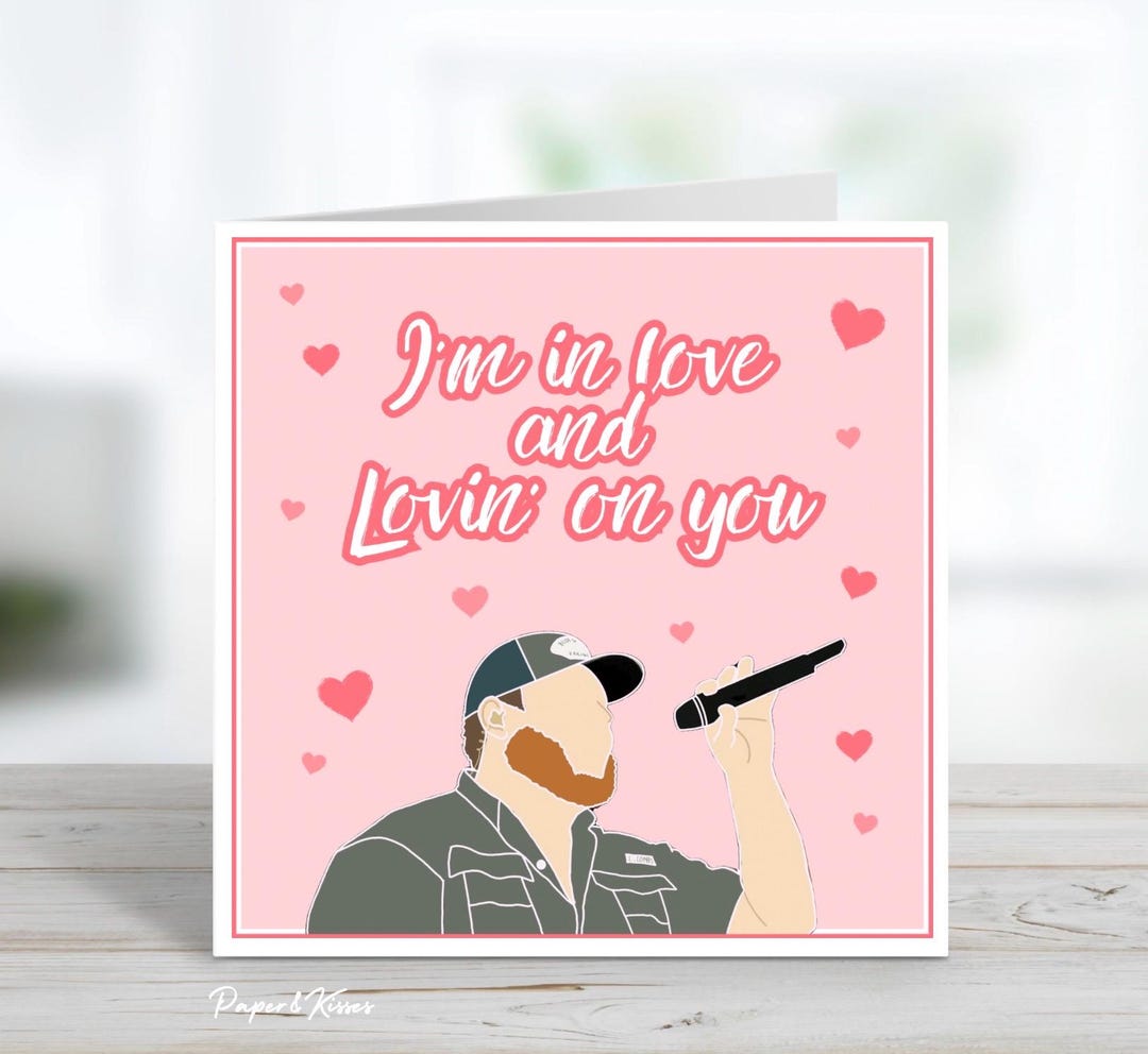 Luke Combs Inspired Valentines Card - Country Western Card, Lovin on ...