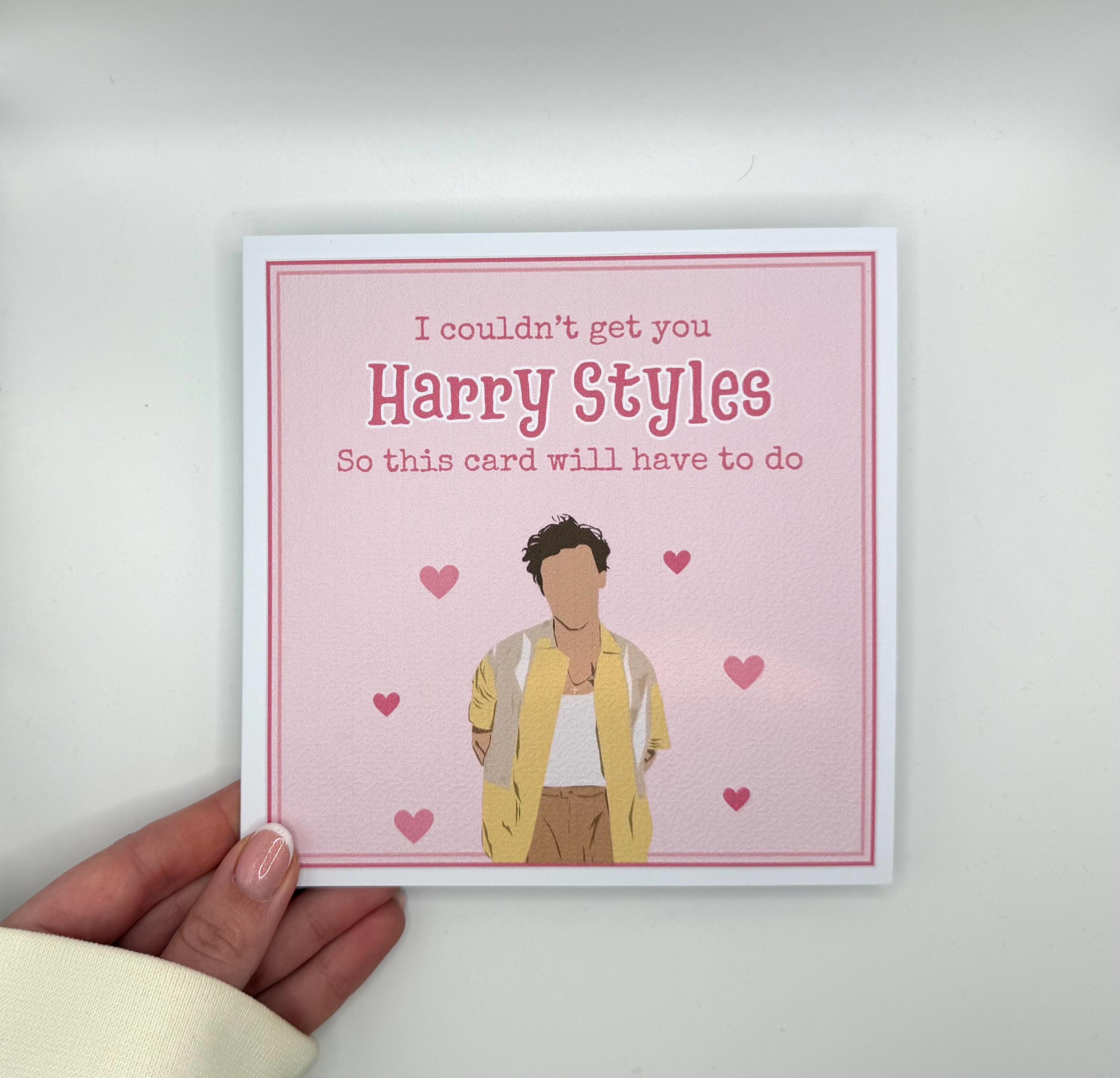 Harry Styles Themed Birthday Card - Couldn’t Get You Harry Styles so ...