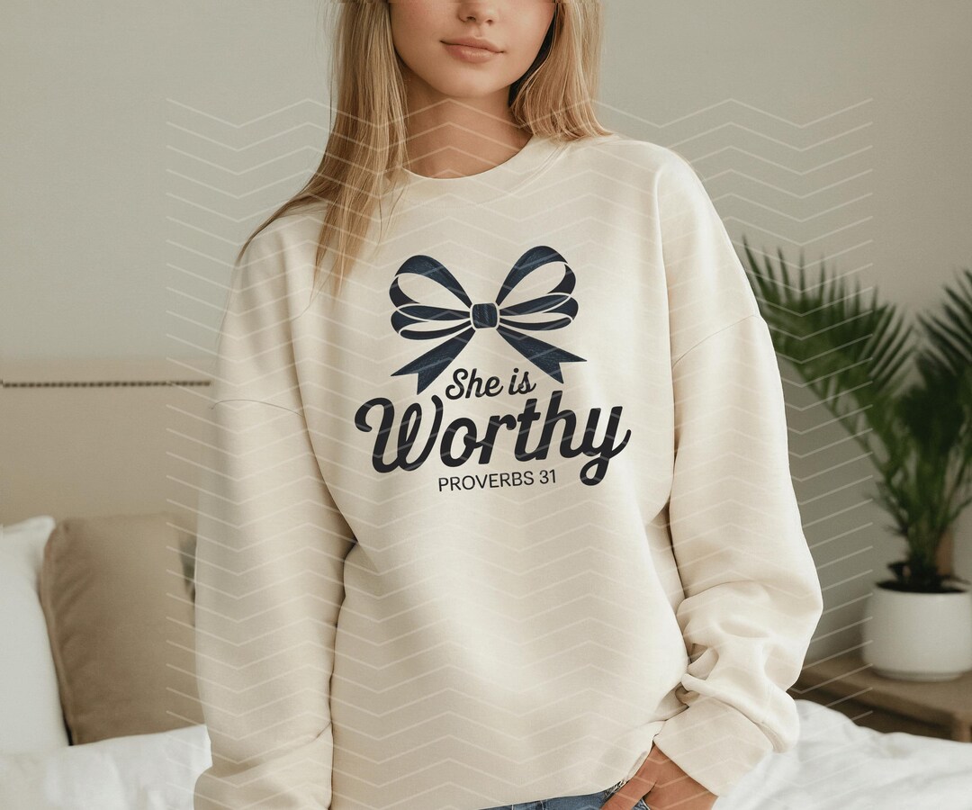 She is Worthy Bow PNG File: Christian Women's Shirt Design (digital ...