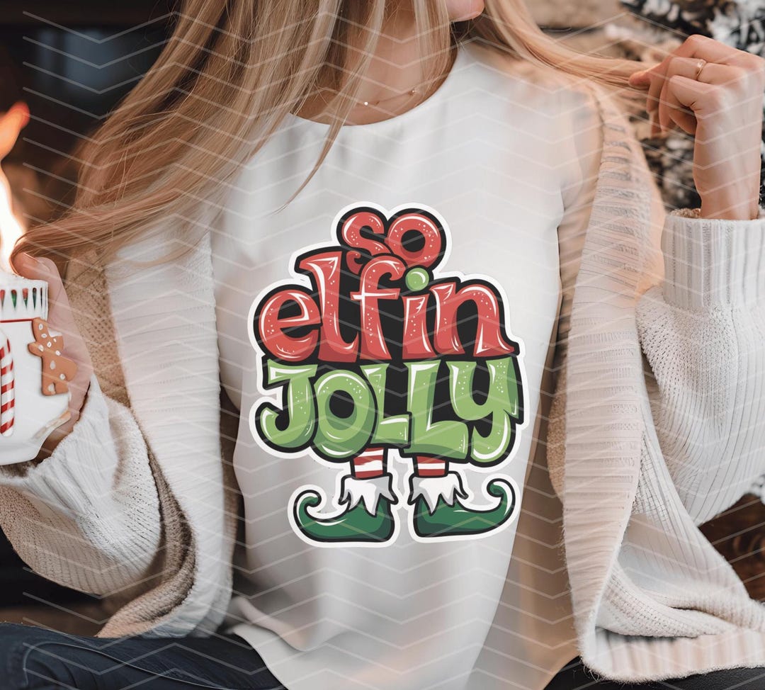 Christmas PNG File, so Elfin PNG File, Elf PNG File, Png for Christmas ...