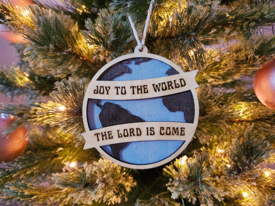 Joy To The World Ornaments