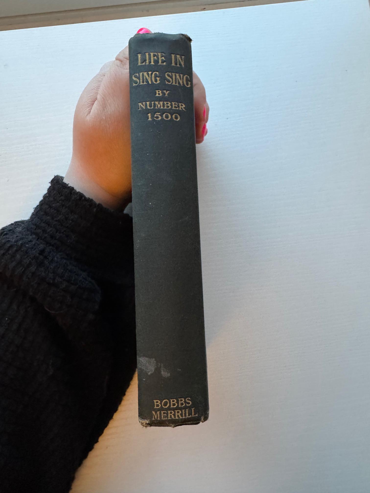 Life in Sing Sing | Life in Sing Sing by Number 1500 | Antique Book ...