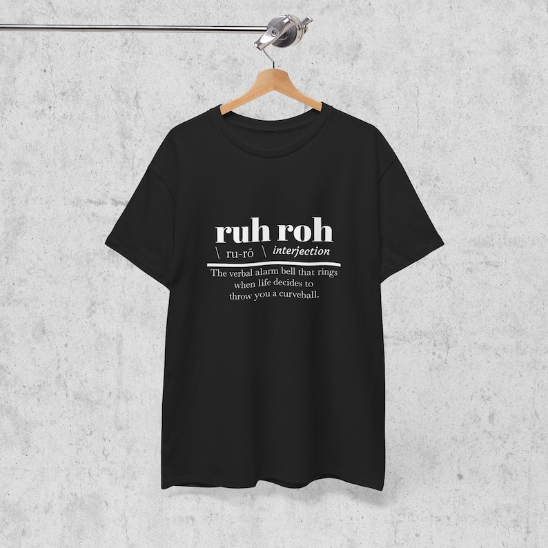 Ruh Roh Funny Definition T Shirt - Etsy