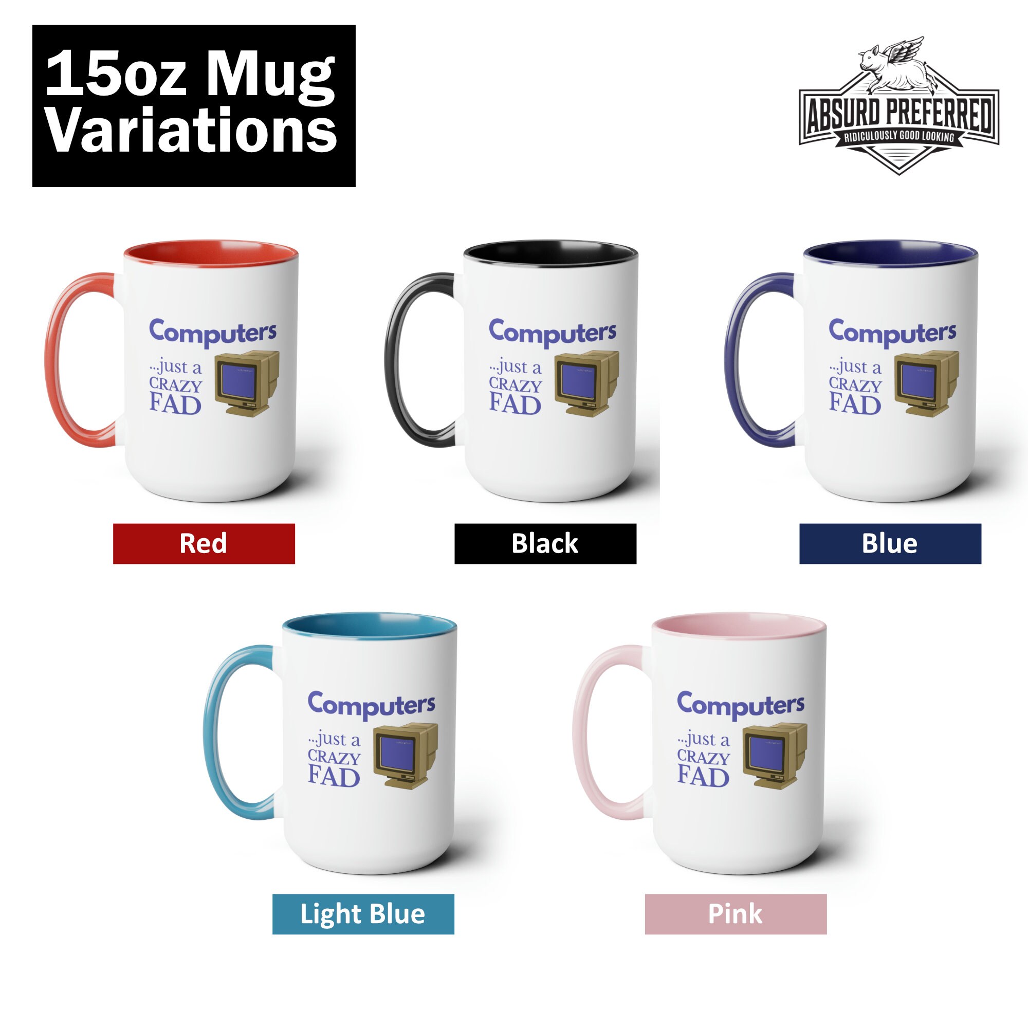 Computers, Just A Crazy Fad Coffee Mug for IT Professionals Nerdy Gift ...