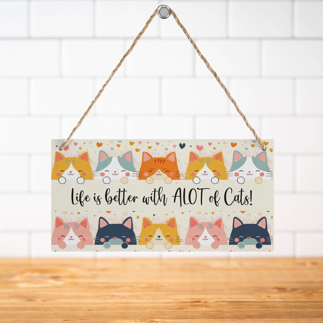 Adorable Cat Sign for Cat Lovers - Perfect Unique Gift for Any Occasion ...