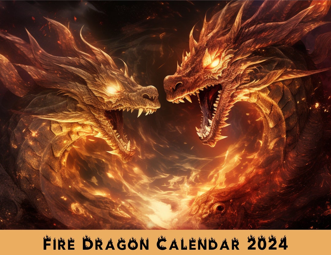 Fire Dragon Calendar, Dragon Calendar, Fire Calendar, Dragon Calendar ...