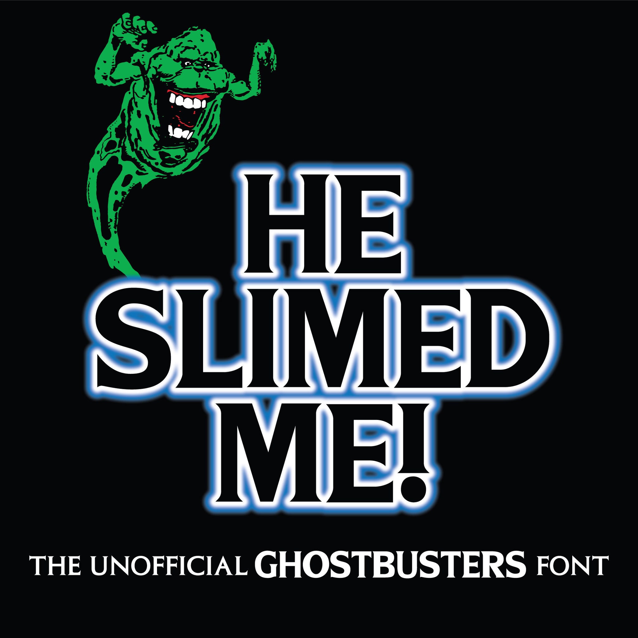 He Slimed Me-ghostbusters Logo Font - Etsy