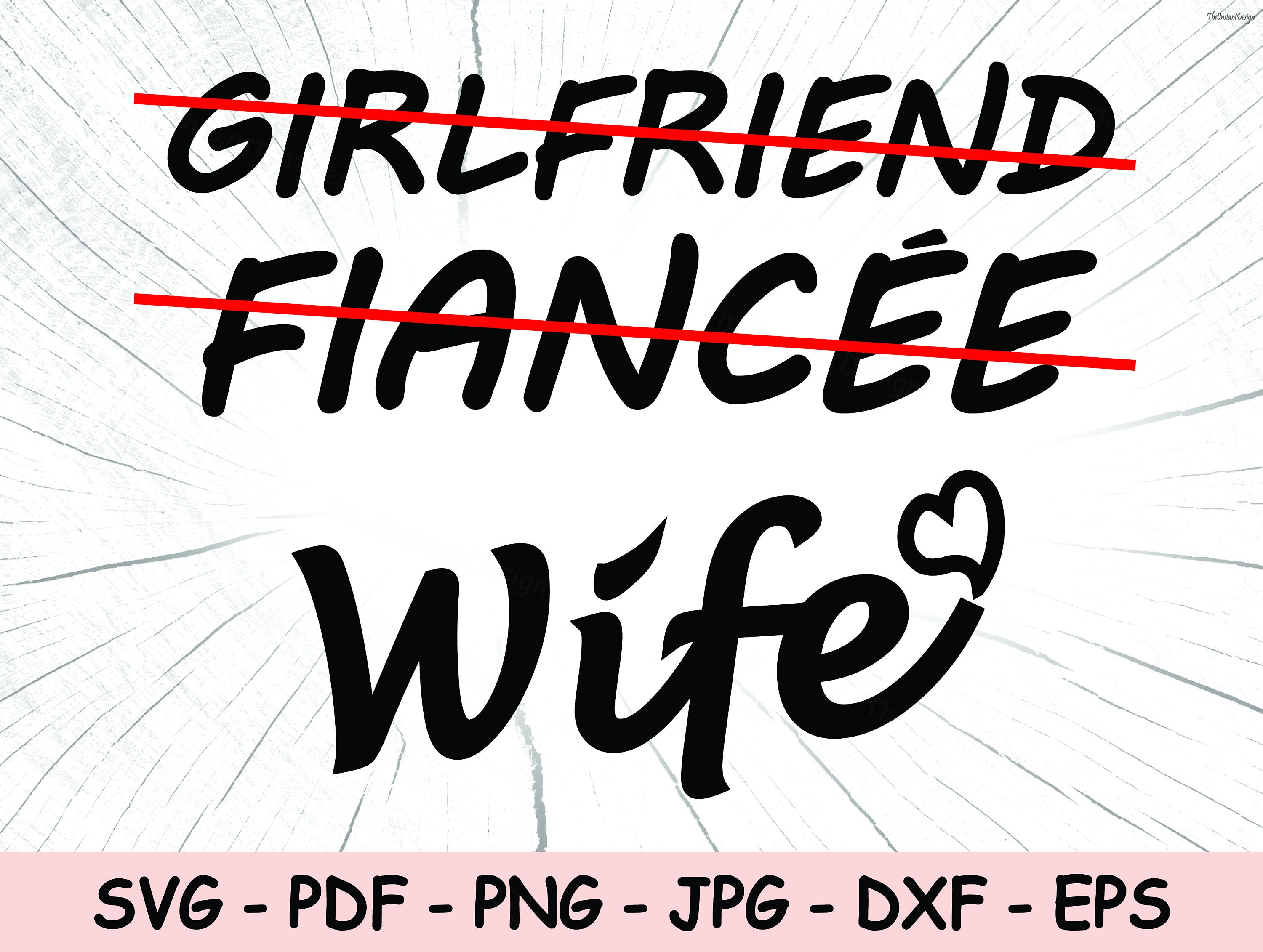 Girlfriend Fiancee Wife SVG, Wife PNG, Bachelorette Instant Download ...