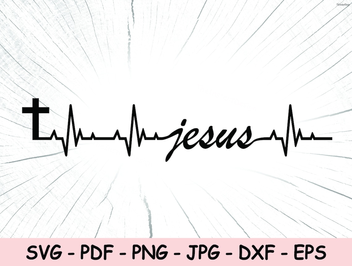 Jesus Heartbeat SVG, Jesus Lifeline PNG, Jesus Cross Instant Download ...