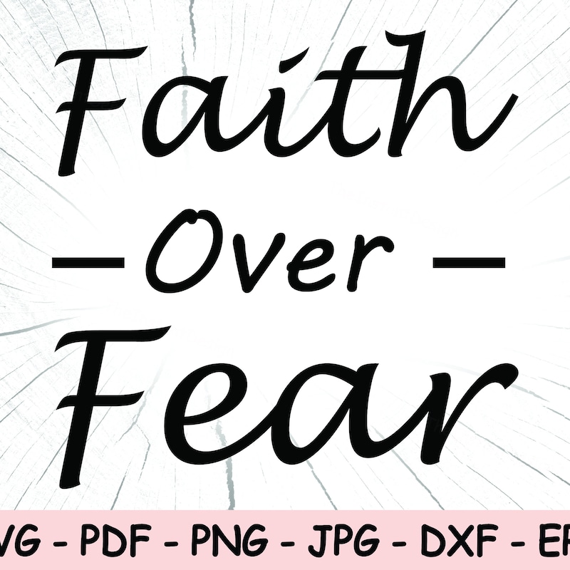Faith Over Fear Png - Etsy
