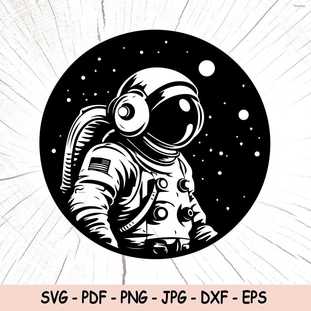 Star Space Svg, Space Astronaut Svg, Astronaut Png, Cut Files for ...