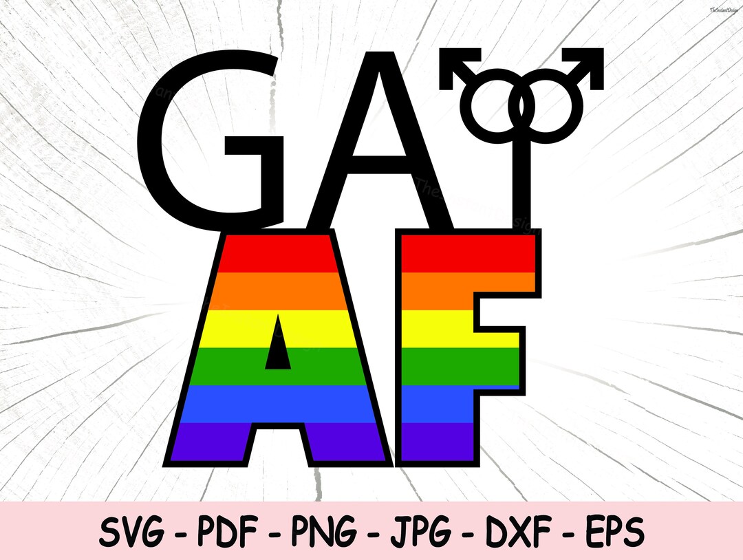 Gay Af Svg, Gay Af Png, Gay Pride Svg, Gay Pride Clipart, Gay Side Svg ...